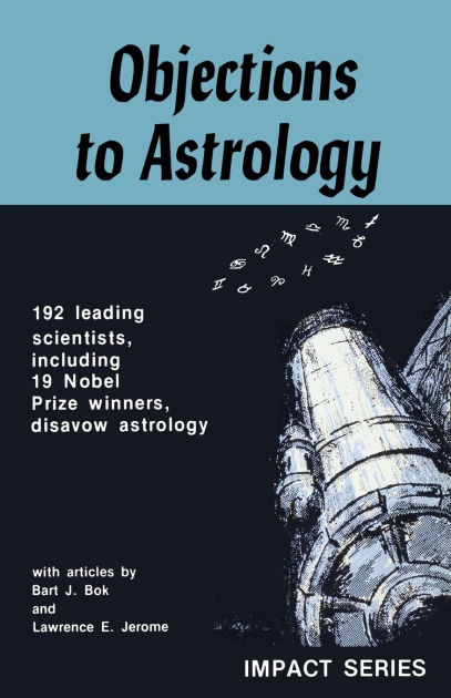 Objections to Astrology by Bart J. Bok, Paperback | Barnes & Noble®