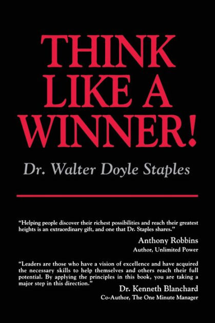 Think Like a Winner by Walter Doyle Staples, Paperback | Barnes & Noble®