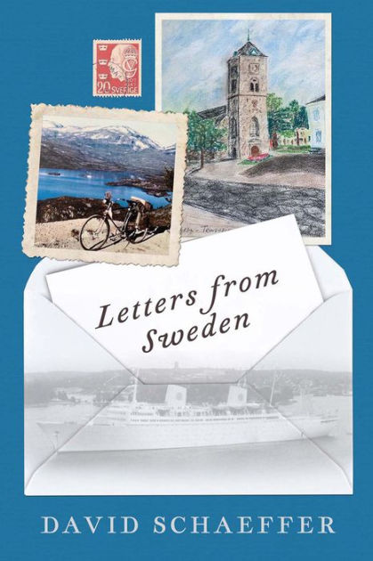 Letters from Sweden by David Schaeffer, Paperback | Barnes & Noble®