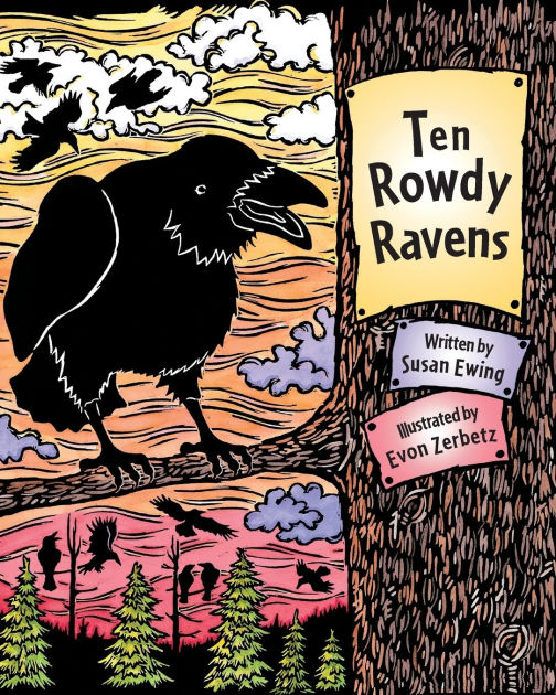 Ten Rowdy Ravens by Susan Ewing, Evon Zerbetz, Paperback | Barnes & Noble®