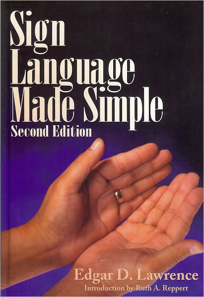 Sign Language Made Simple by Edgar D. Lawrence, Mike Johnson, Hardcover ...