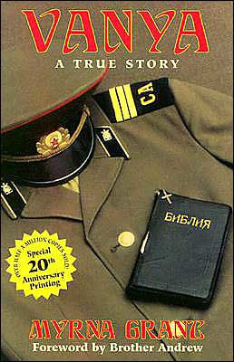 Vanya: A True Story by Myrna Grant, Paperback | Barnes & Noble®