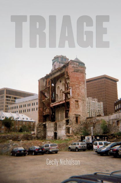 Triage by Cecily Nicholson, Paperback | Barnes & Noble®