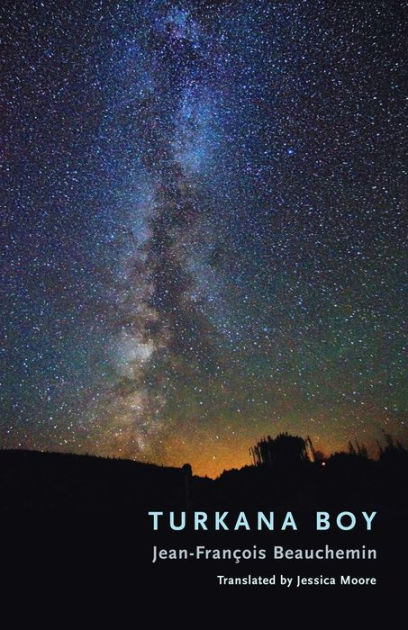Turkana Boy by Jean-Francois Beauchemin, Paperback | Barnes & Noble®