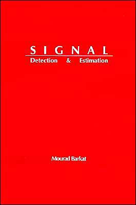 Signal Detection And Estimation by Mourad Barkat, Hardcover | Barnes ...