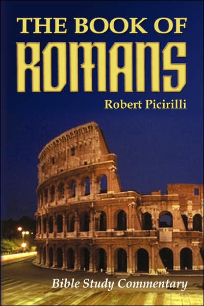 The Book of Romans by Robert E Picirilli, Paperback | Barnes & Noble®