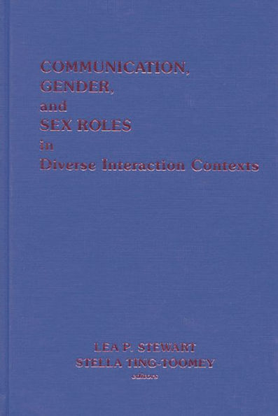 Communication Gender And Sex Roles In Diverse Interaction Contexts By