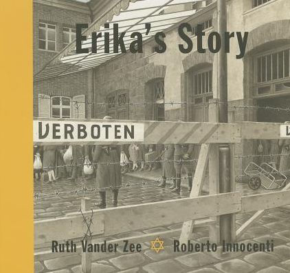 Erika's Story by Ruth Vander Zee, Roberto Innocenti, Paperback | Barnes ...