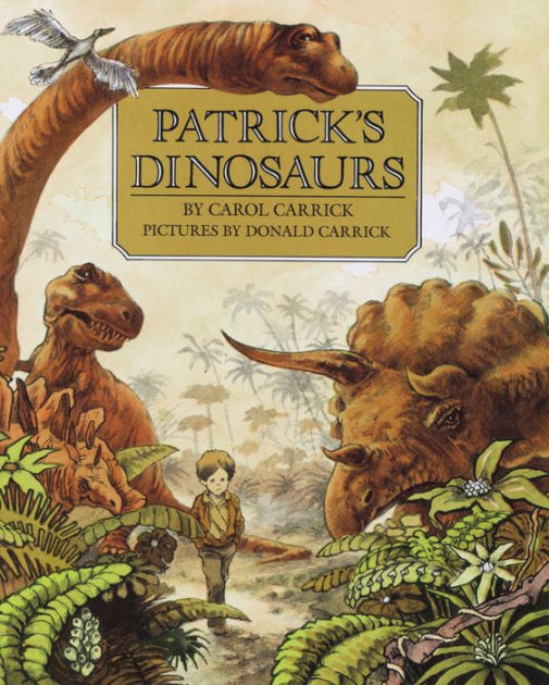 Patrick's Dinosaurs by Carol Carrick, Donald Carrick, Paperback ...