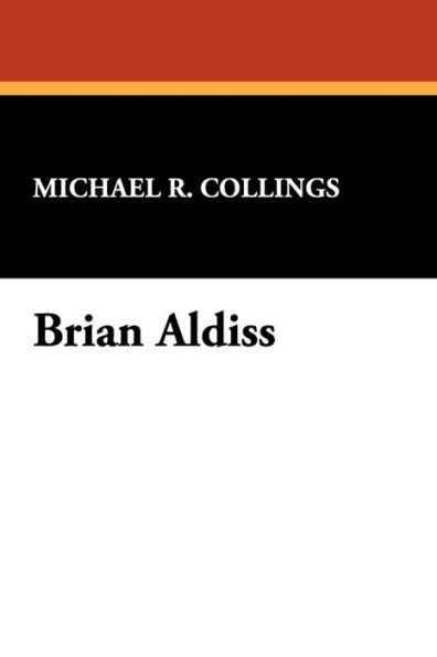 Brian Aldiss by Michael R Collings, Paperback | Barnes & Noble®