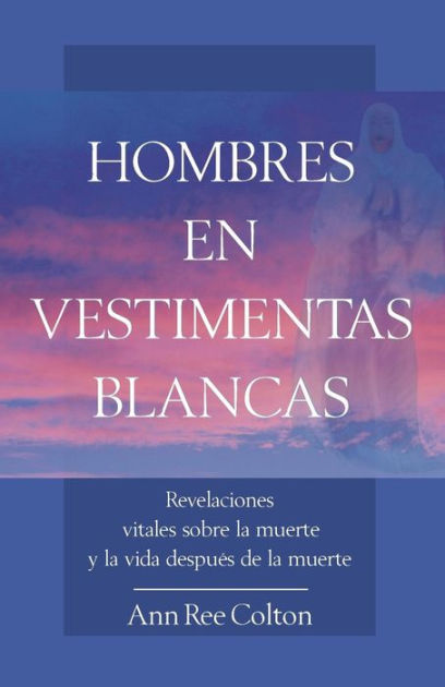 Hombres En Vestimentas Blancas by Ann Ree Colton, Paperback | Barnes ...