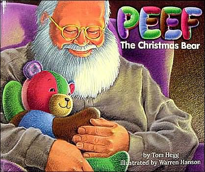 Peef the Christmas Bear by Tom Hegg, Warren Hanson, Hardcover | Barnes ...