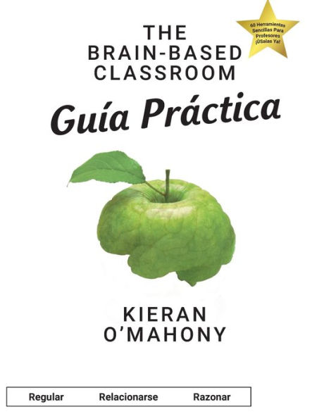 The Brain-Based Classroom Guia Practica by Kieran O'Mahony, Paperback ...