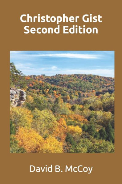 Christopher Gist by David B McCoy | eBook | Barnes & Noble®