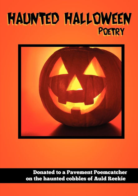 Haunted Halloween Poetry by Poem Catcher, Paperback | Barnes & Noble®