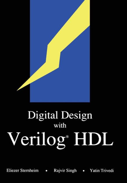 Digital Design with Verilog® HDL: (Formerly titled "Hardware Modeling ...