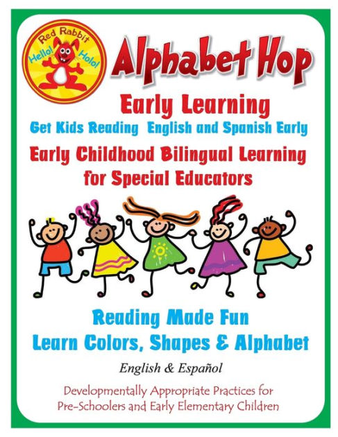 Alphabet Hop Early Learning: Get Kids Reading Early by Reba Haley PhD ...