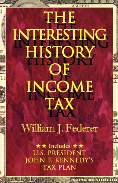 The Interesting History of Income Tax by William J Federer, Paperback ...