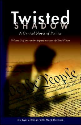 Twisted Shadow by Ken Coffman, Mark Bothum, Paperback | Barnes & Noble®