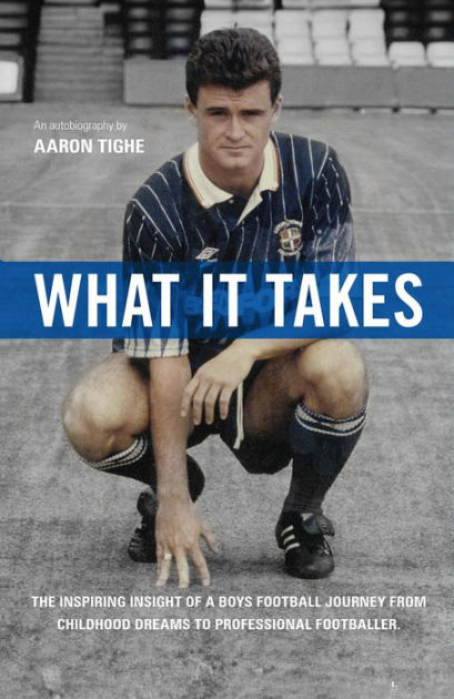 What It Takes by Aaron P Tighe | eBook | Barnes & Noble®