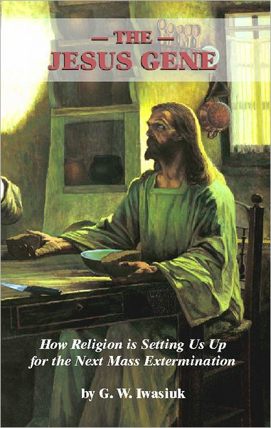 The Jesus Gene by Gus Iwasiuk, Paperback | Barnes & Noble®