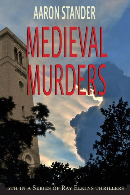 Medieval Murders by Aaron Stander, Paperback | Barnes & Noble®