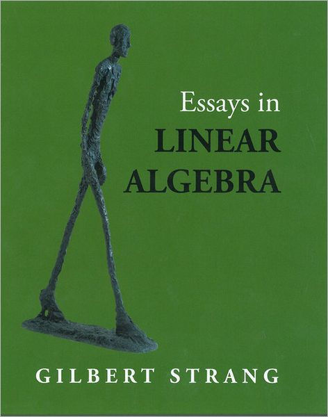 Essays in Linear Algebra by Gilbert Strang, Hardcover | Barnes & Noble®
