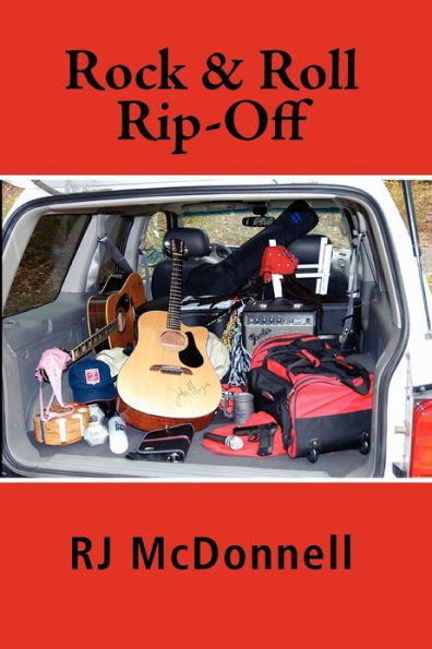 Rock & Roll Rip-Off by Rj McDonnell, Paperback | Barnes & Noble®