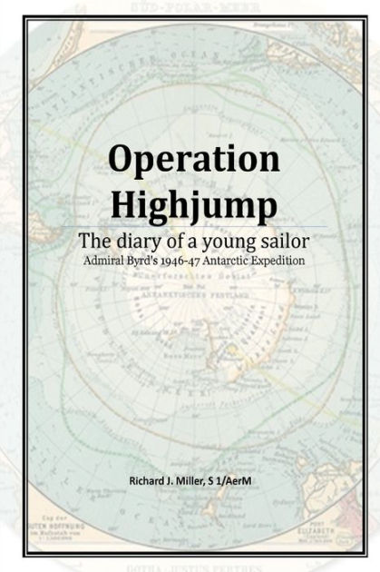 Operation Highjump by Richard J Miller, Paperback | Barnes & Noble®