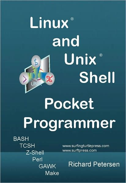 Linux and Unix Shell Pocket Programmer by Richard Petersen | eBook ...
