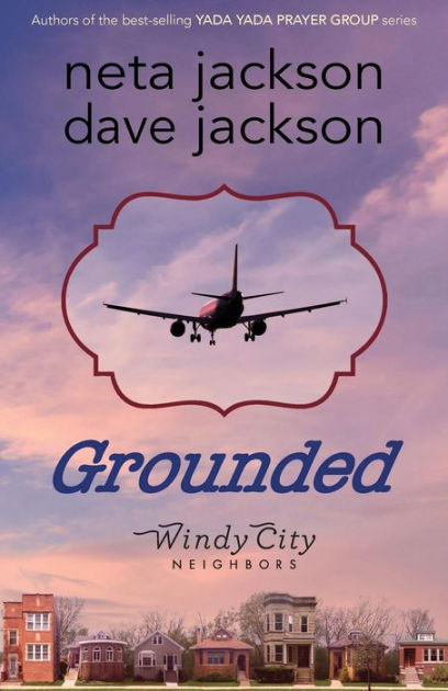 Grounded by Neta Jackson, Dave Jackson, Paperback | Barnes & Noble®