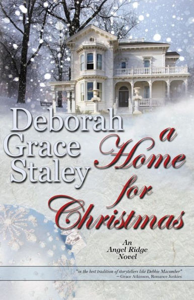 A Home for Christmas by Deborah Grace Staley, Paperback | Barnes & Noble®