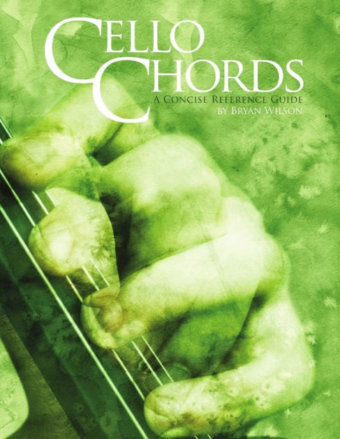 Cello Chords by Bryan Wilson, Paperback | Barnes & Noble®
