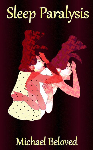Sleep Paralysis by Michael Beloved, Paperback | Barnes & Noble®