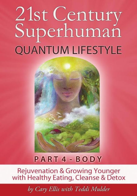 21st Century Superhuman-4: Part 4: BODY Rejuvenation and Growing ...