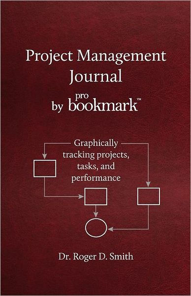 Project Management Journal by ProBookmark: Graphically tracking ...