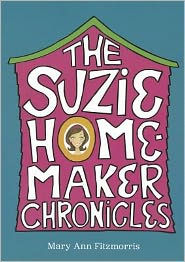 The Suzie Homemaker Chronicles by Mary Ann Fitzmorris, Paperback ...