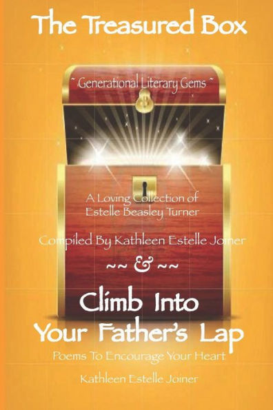 The Treasured Box - Climb Into Your Father's Lap: Generational Literary ...