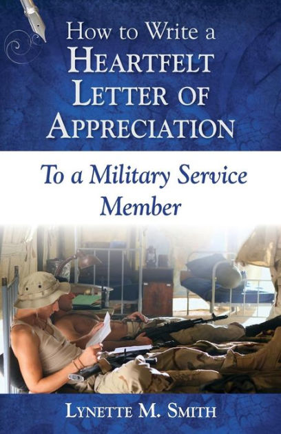 How to Write a Heartfelt Letter of Appreciation to a Military Service ...