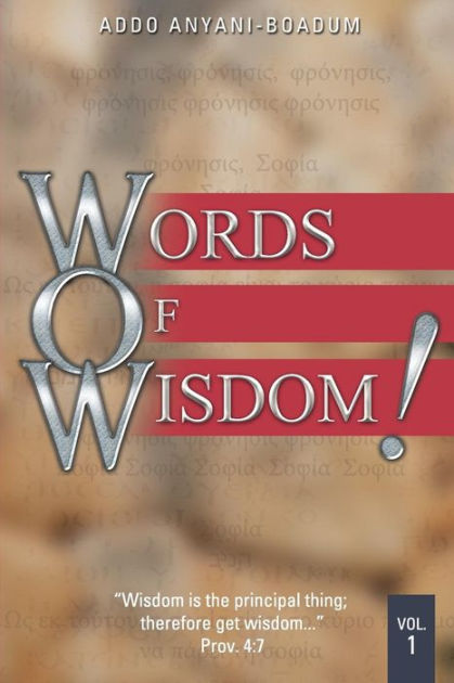 WoW (Words of Wisdom) by Addo Anyani-Boadum, Paperback | Barnes & Noble®