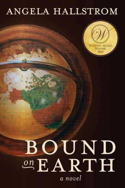 Bound on Earth by Angela Hallstrom, Paperback | Barnes & Noble®