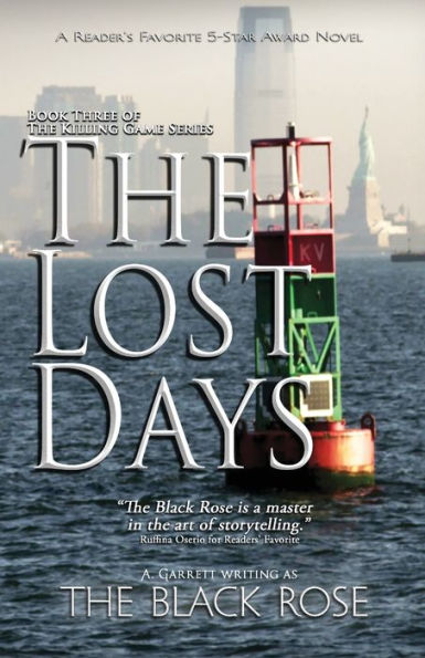 The Lost Days: Book Three of The Killing Game Series by The Black Rose ...