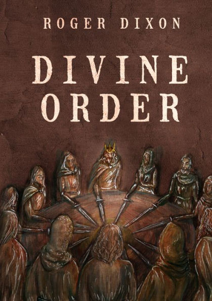 Divine Order by Roger Dixon | eBook | Barnes & Noble®
