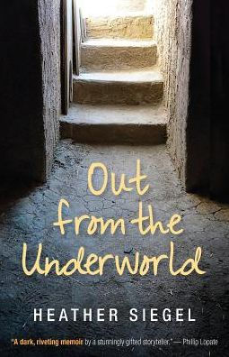 Out from the Underworld by Heather Siegel, Paperback | Barnes & Noble®