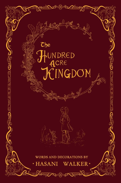 The Hundred Acre Kingdom by Hasani Walker, Walker, Paperback | Barnes ...