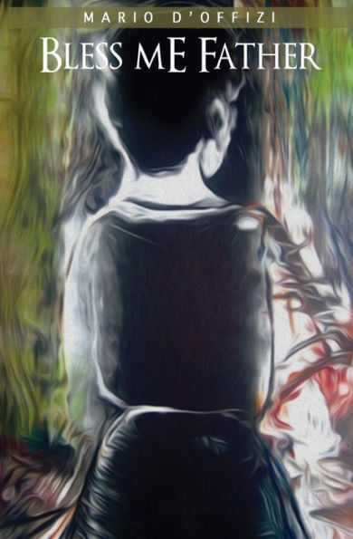 D'Offizi: Bless me Father by African Perspectives Publishing | eBook | Barnes & Noble®