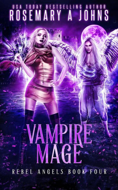 Vampire Mage by Rosemary A Johns, Paperback | Barnes & Noble®