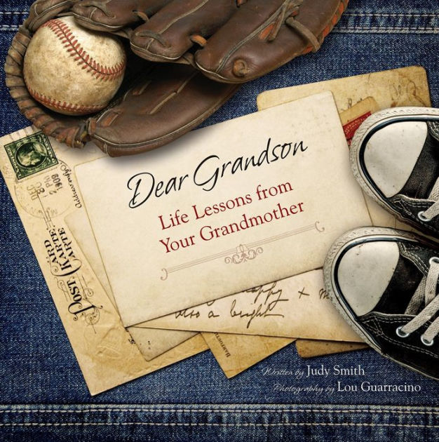 Dear Grandson: Life Lessons from Your Grandmother by Judy Smith ...