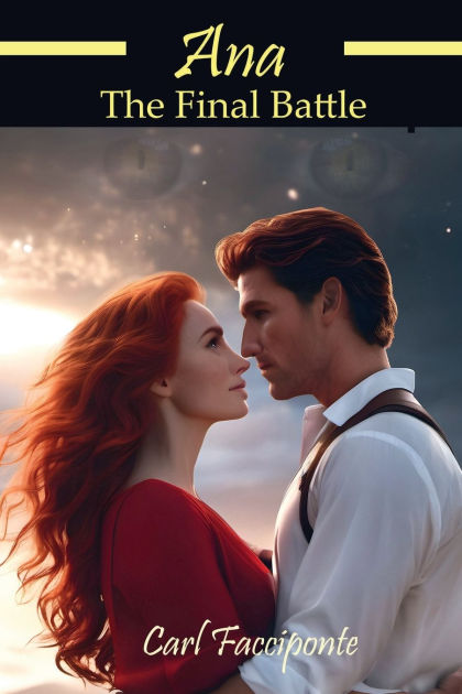 Ana: - the final battle by Carl Facciponte, Paperback | Barnes & Noble®