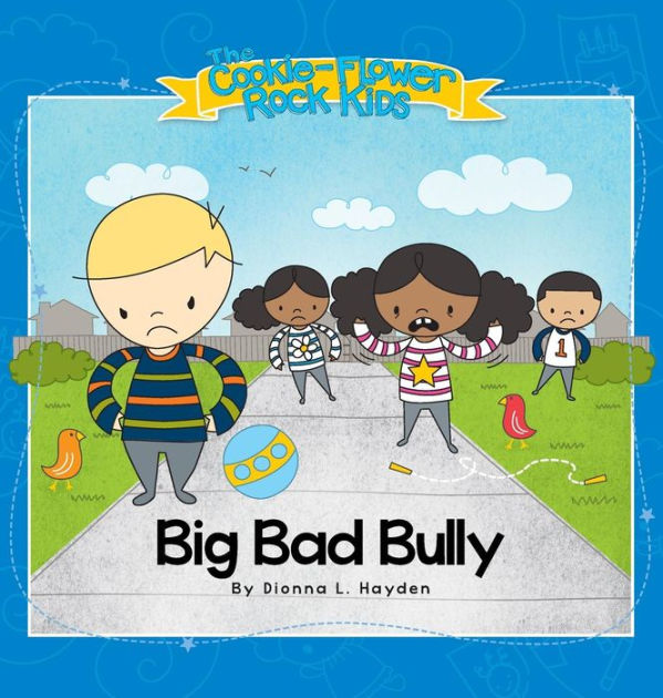 Big Bad Bully by Dionna L Hayden, Paperback | Barnes & Noble®